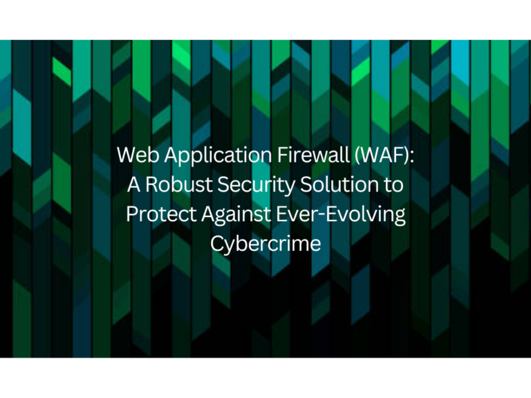 Web Application Firewall (WAF): A Robust Security Solution to Protect ...